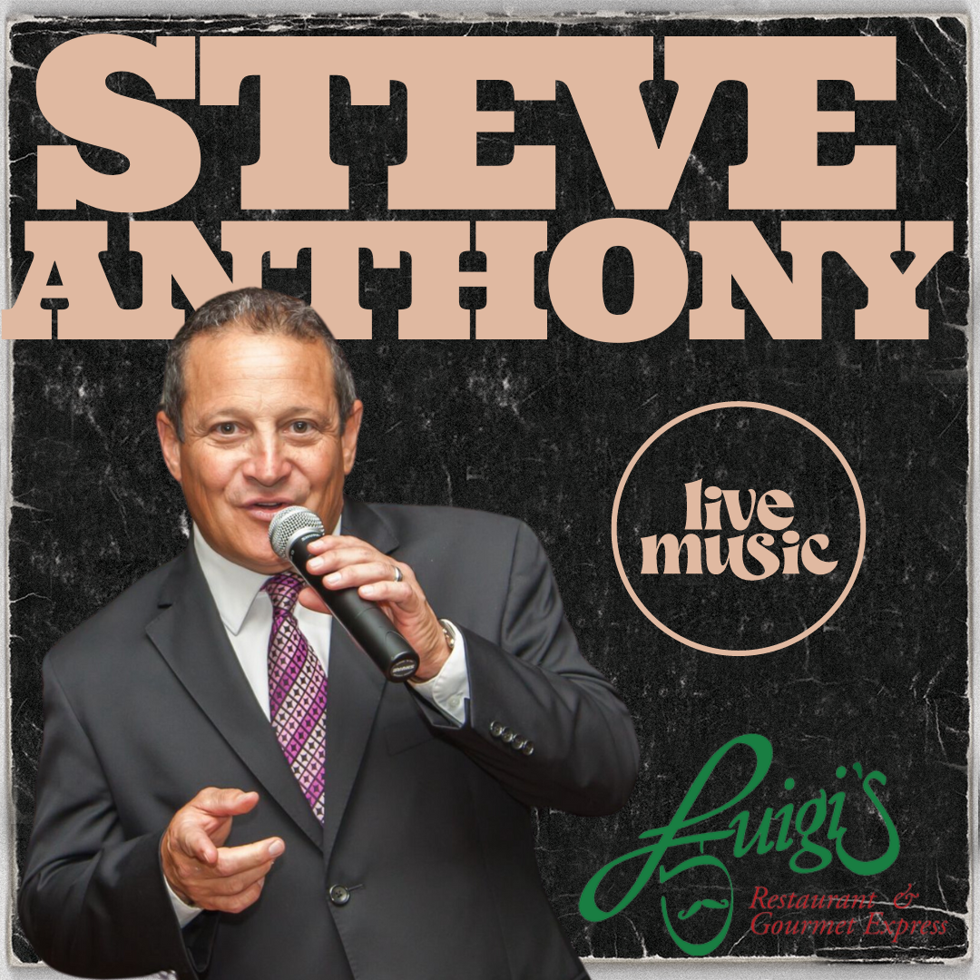 Steve Anthony- Live at Luigi's Restaurant | Johnston, | Festivals.com