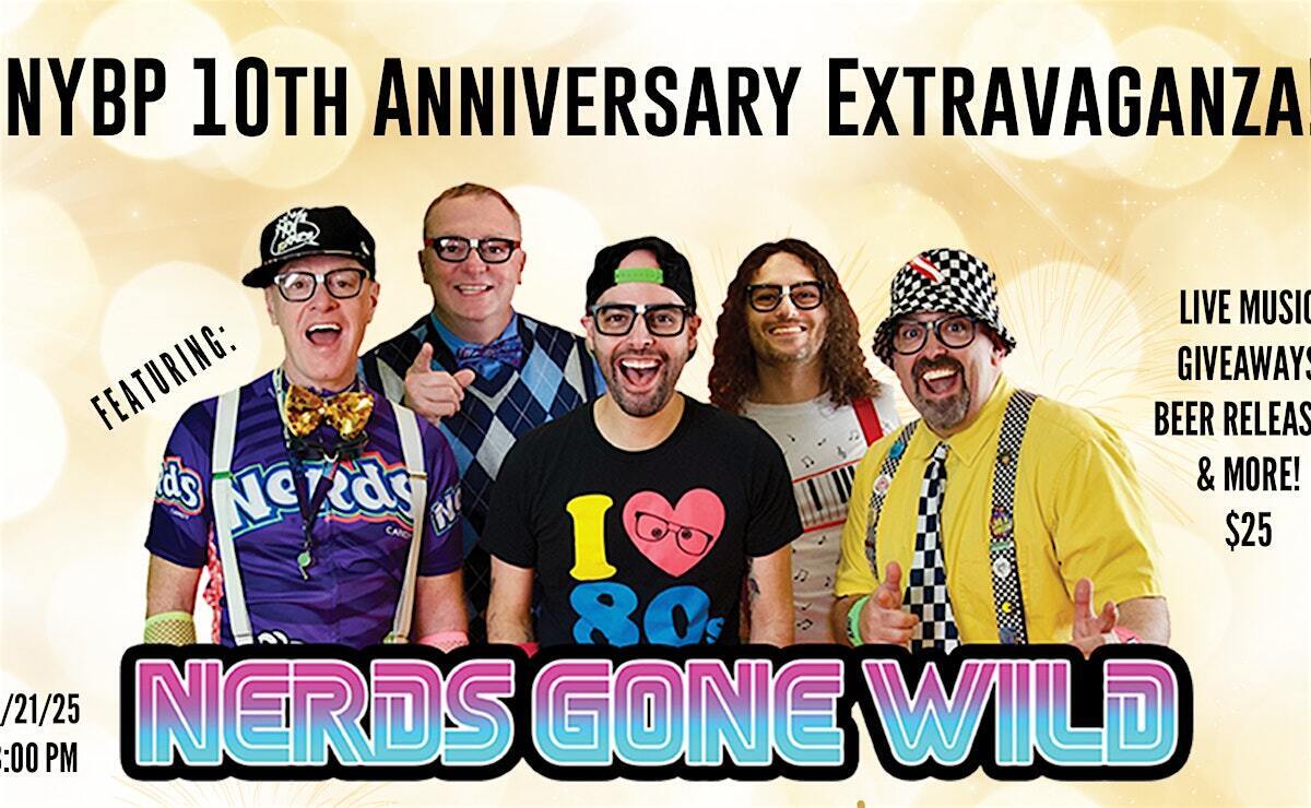 NYBP 10th Anniversary Bash ft. Nerds Gone Wild! | Lockport, NY ...